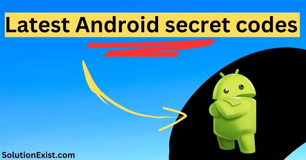 Android Secret Codes Updated 2025