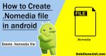 Create Nomedia File On Android (5 Methods) - Solution Exist