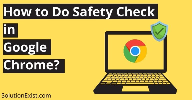 How To Run Safety Check In Google Chrome - Safe Browsing