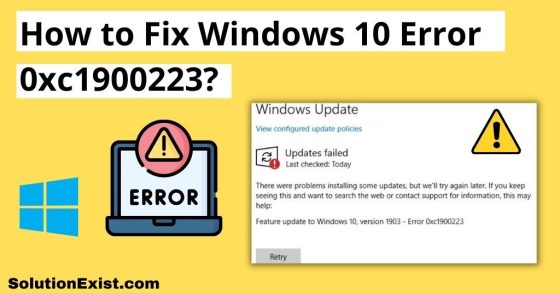 7 Ways To Fix Windows 10 Error 0xc1900223 | Easy Solution