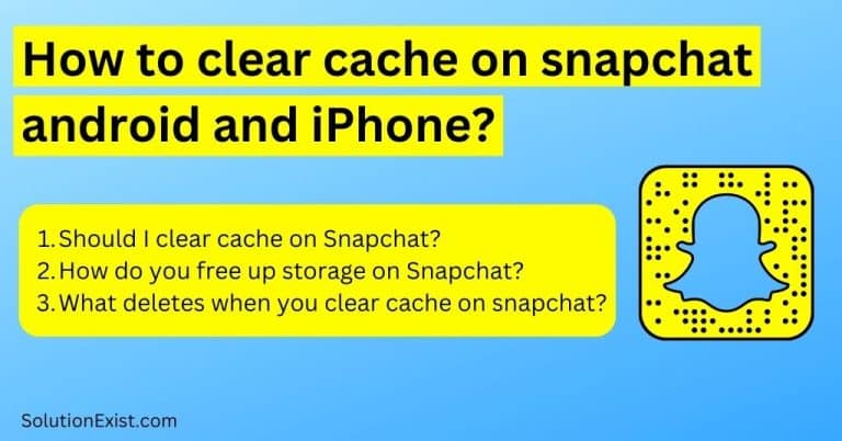 How To Clear Cache On Snapchat Android / IOS