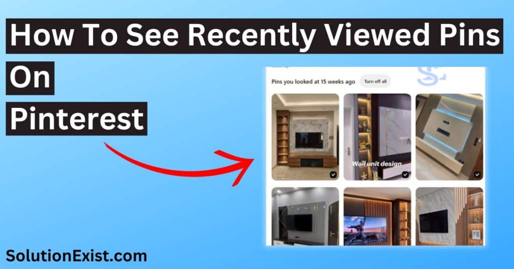 How To See Recently Viewed Pins On Pinterest