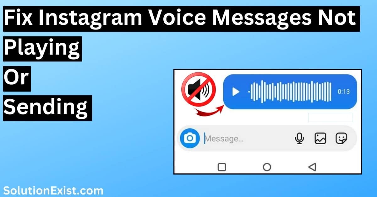 Fix Instagram Voice Message Not Playing Or Sending (10 Ways)