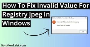 Fix Invalid Value For Registry Jpeg Windows 11